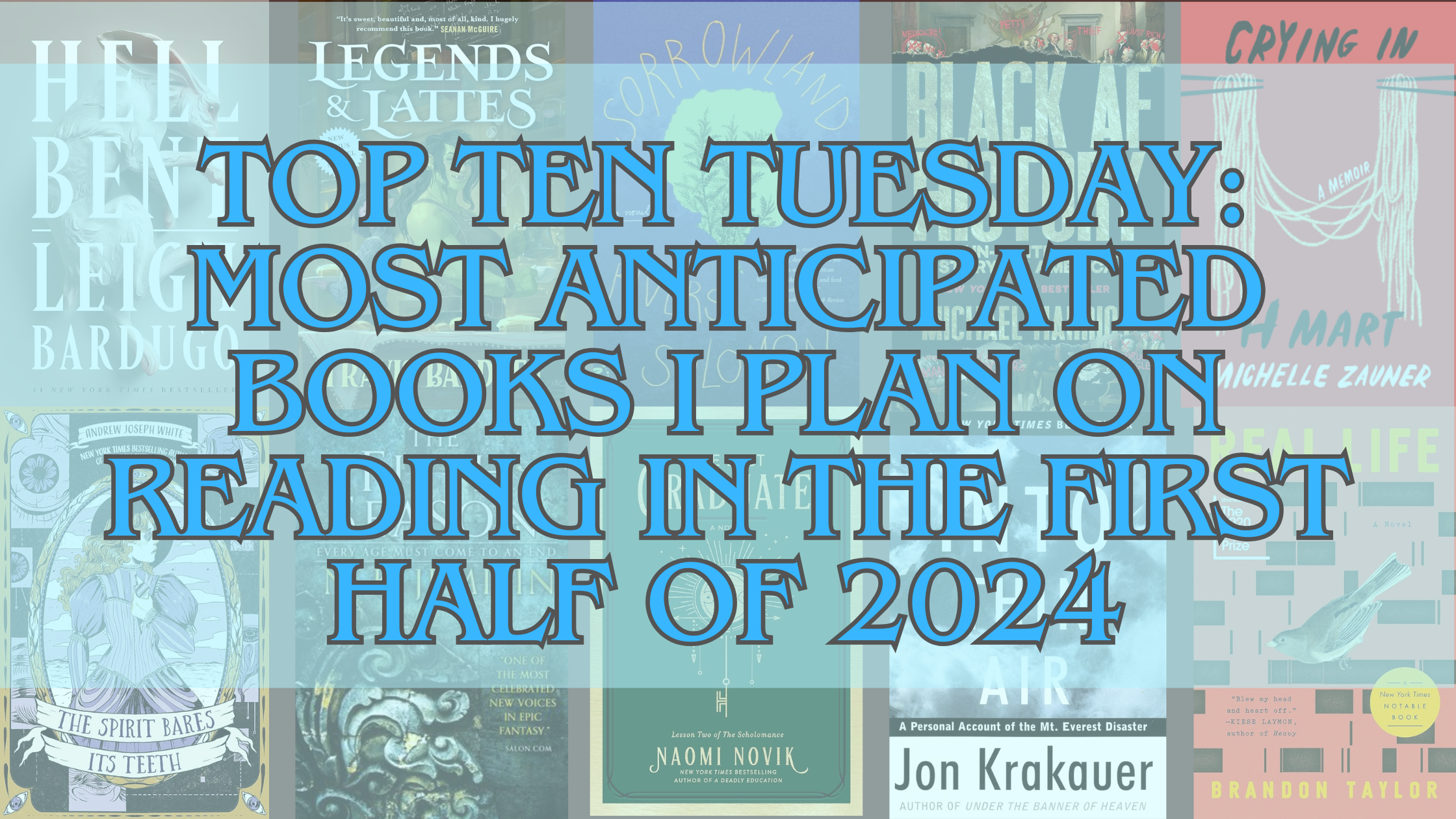 Top Ten Tuesday: Most Anticipated Books I Plan on Reading in the First ...